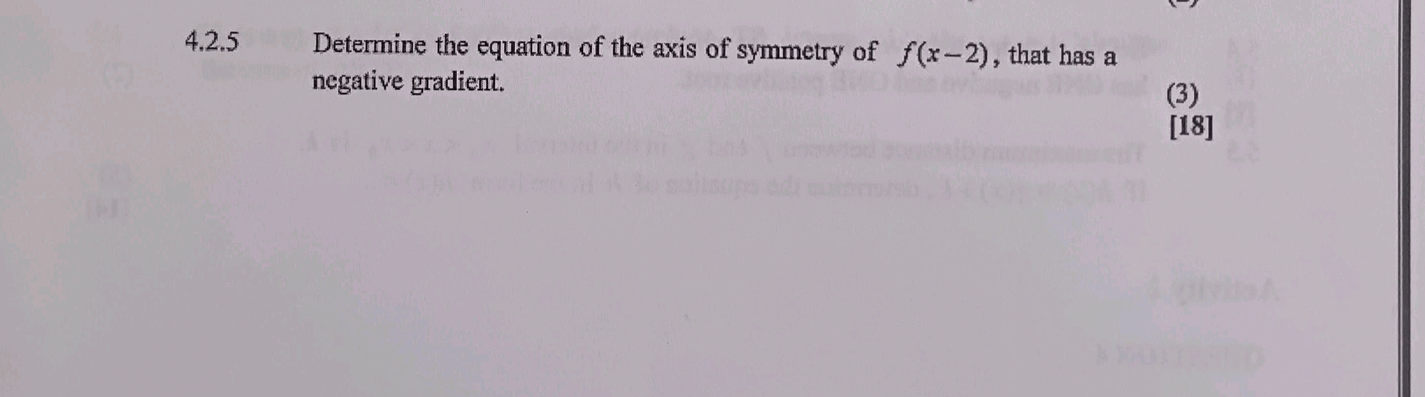 4.2.5 Determine the equation of the axis of | StudyX
