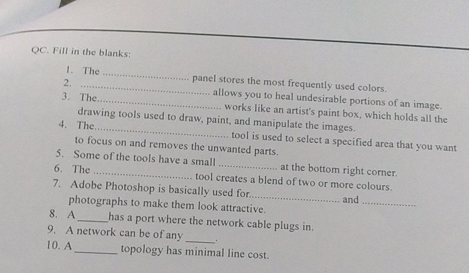 QC. Fill in the blanks: 1. The __________ | StudyX