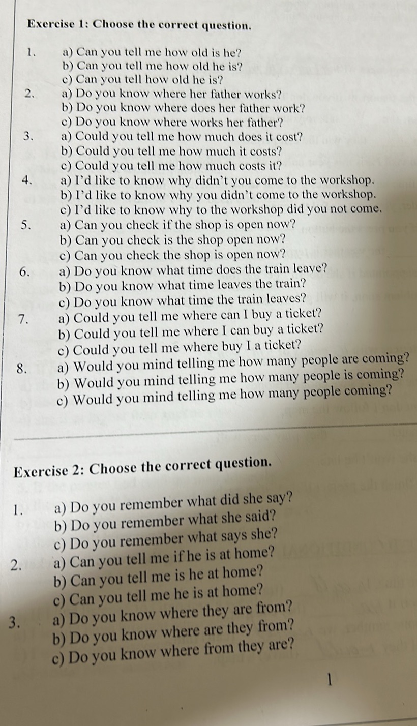 Exercise 1: Choose the correct question. 1. | StudyX