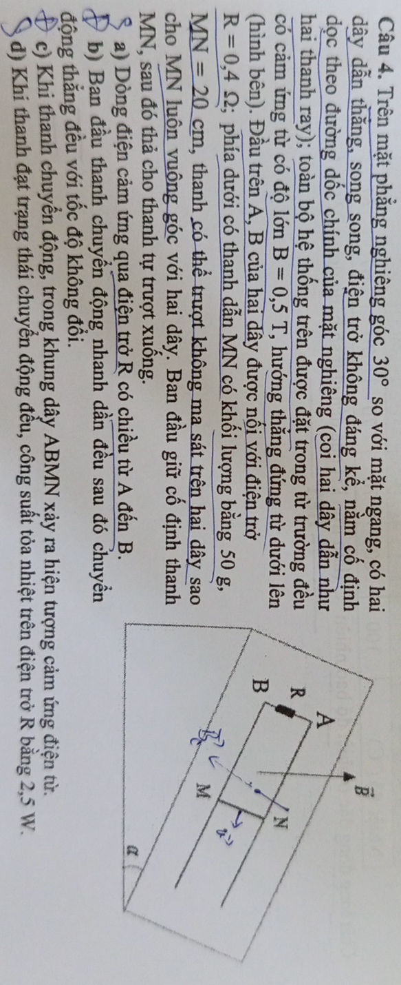 Câu 4. Trên mặt phẳng nghiêng góc 30° so với | StudyX
