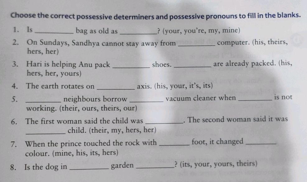 Choose the correct possessive determiners | StudyX