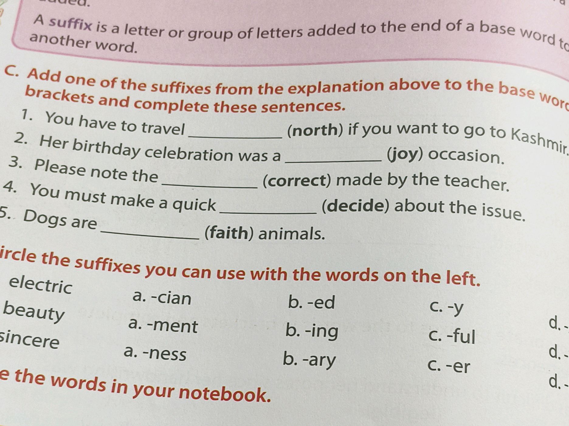 C. Add one of the suffixes from the | StudyX