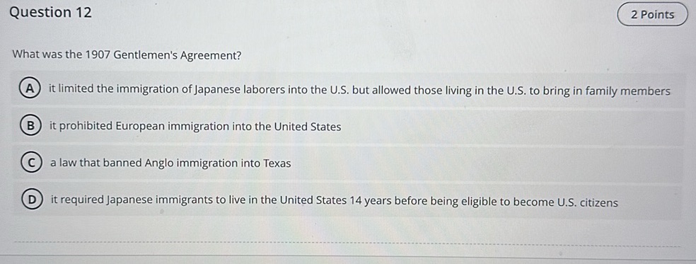 What was the 1907 Gentlemen's Agreement? A | StudyX