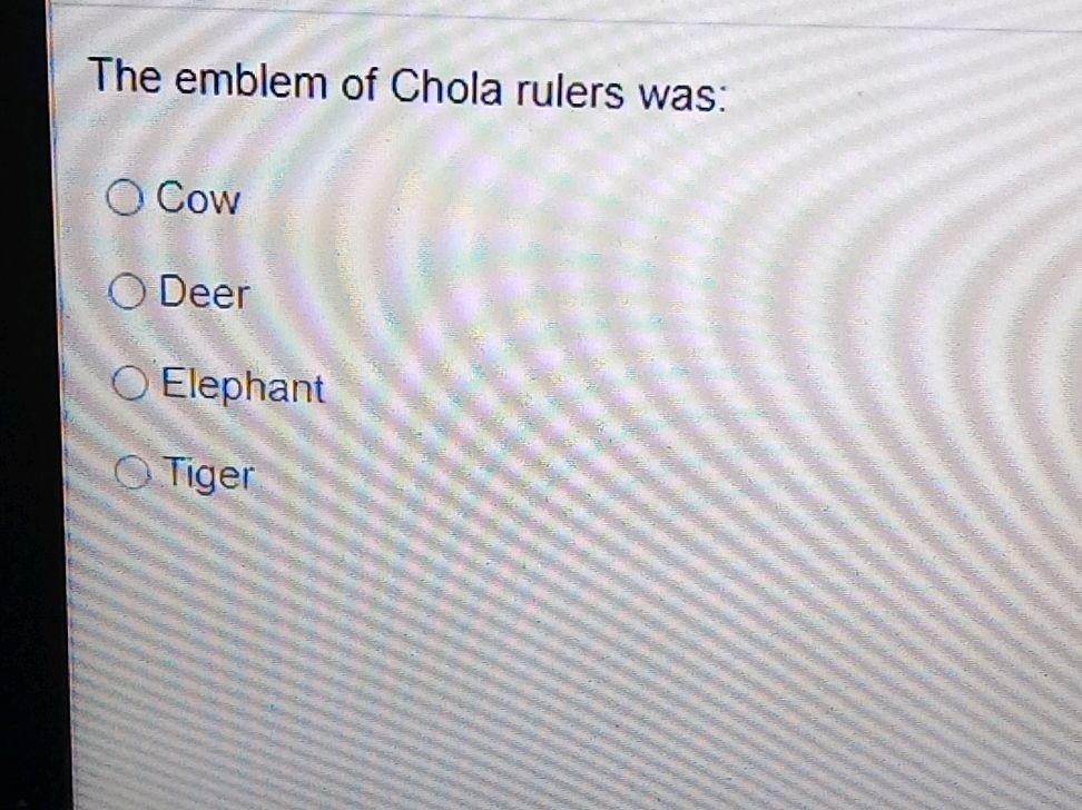 The emblem of Chola rulers was: Cow Deer | StudyX