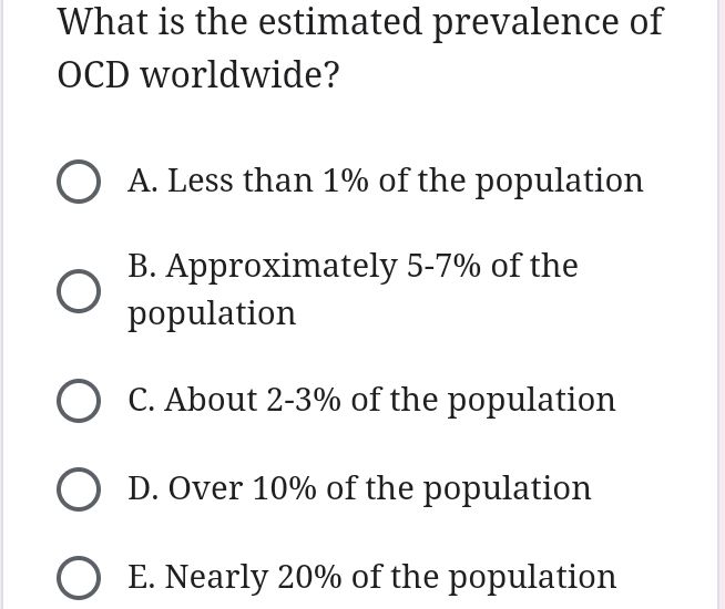 What is the estimated prevalence of OCD | StudyX