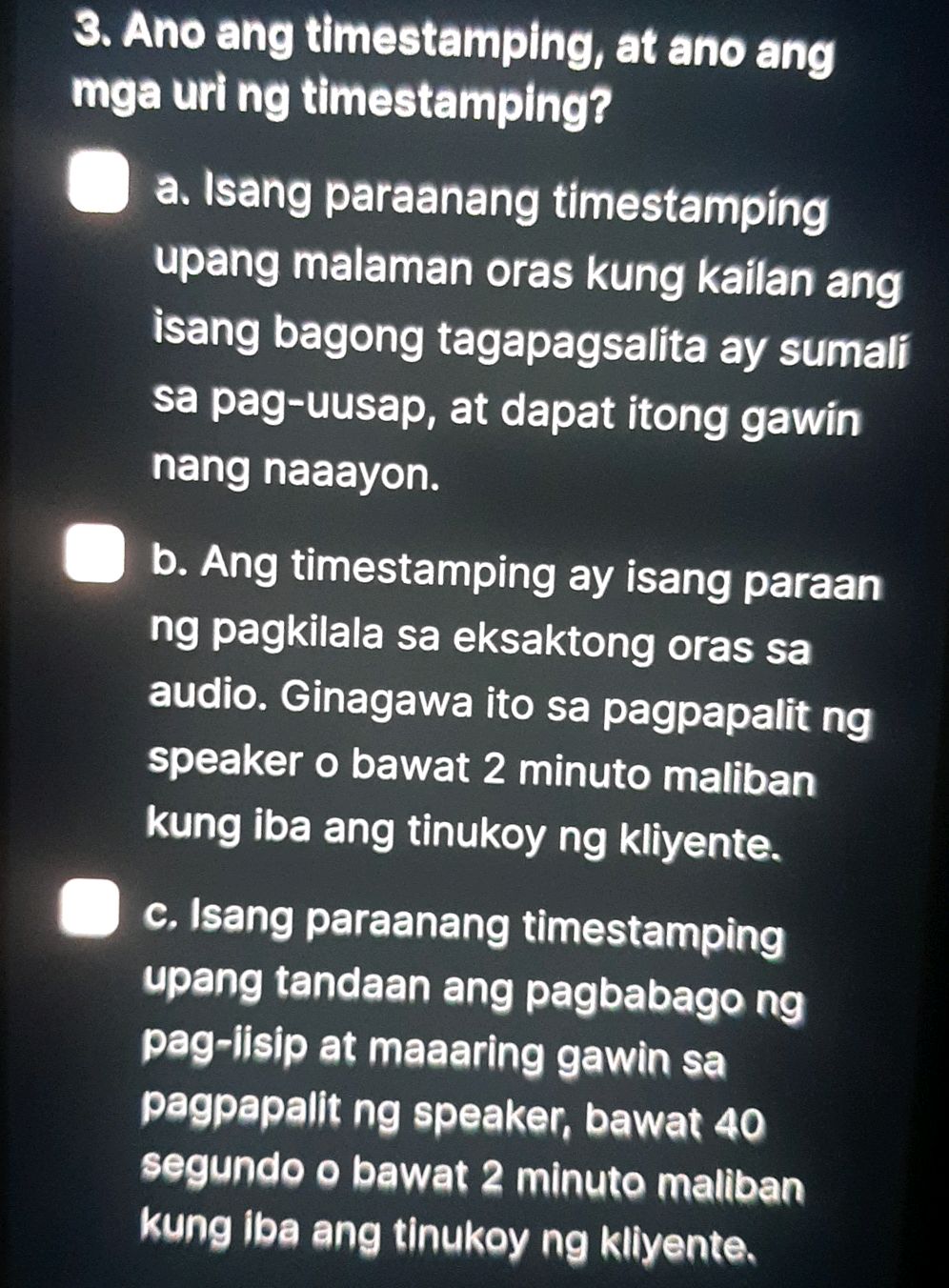 3. Ano ang timestamping, at ano ang mga uri | StudyX