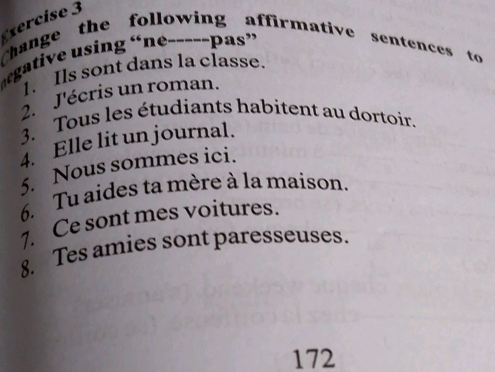 Exercise 3 Change the following affirmative | StudyX