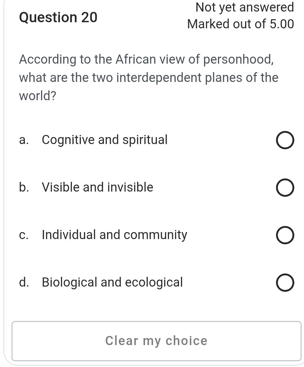 According to the African view of personhood, | StudyX