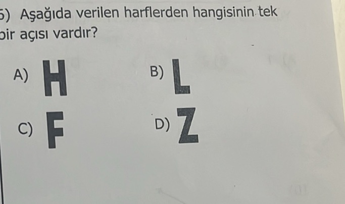 5) Aşağıda verilen harflerden hangisinin tek | StudyX