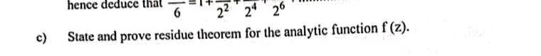 c) State and prove residue theorem for the | StudyX