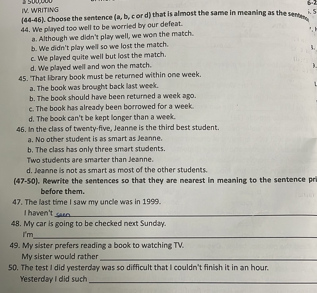 IV. WRITING (44-46). Choose the sentence (a, | StudyX