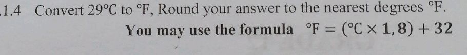 Convert 29°C to °F, Round your answer to the | StudyX