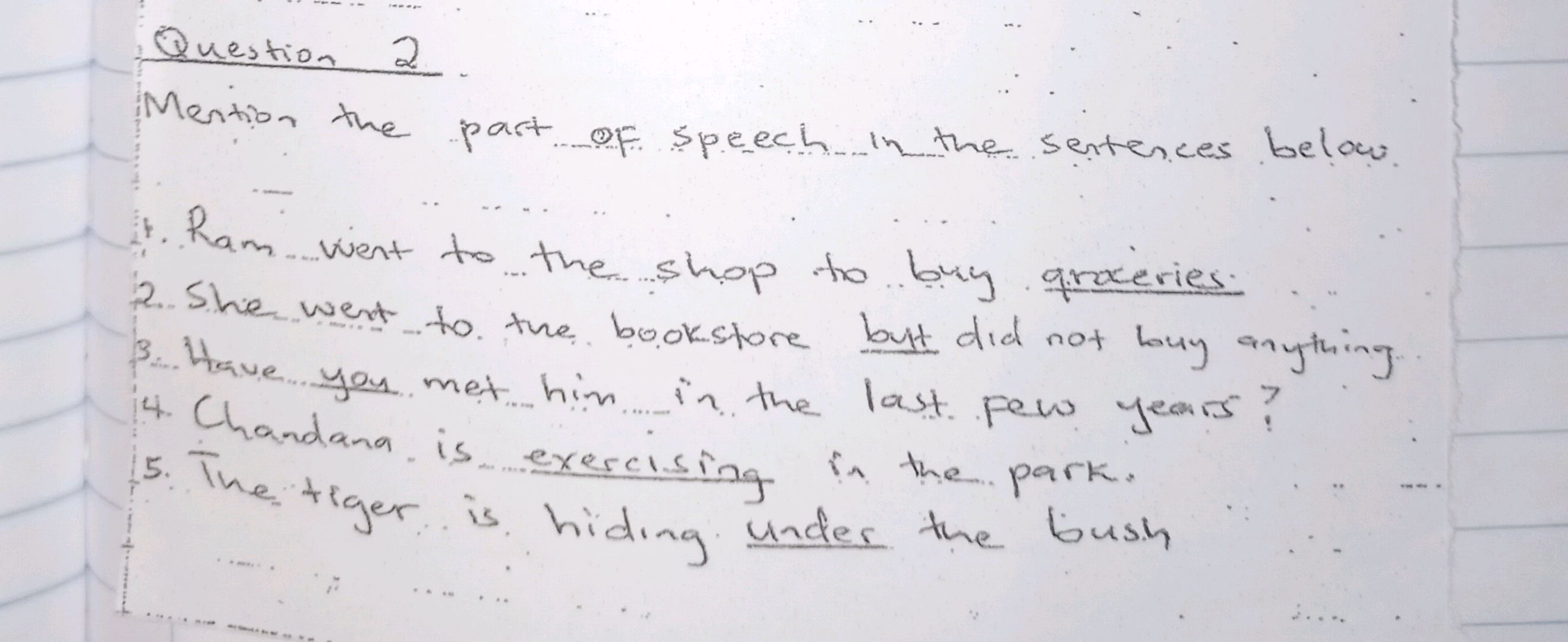Question 2. Mention the part of speech in | StudyX