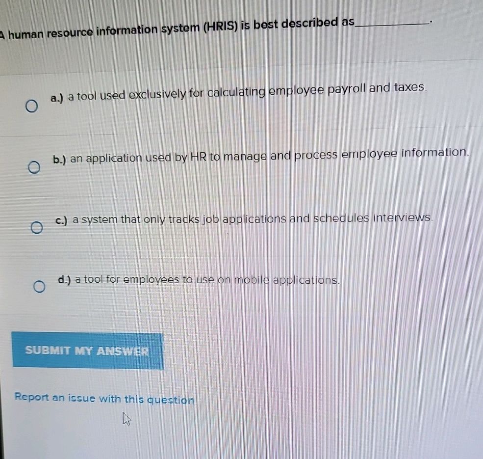 A human resource information system (HRIS) | StudyX
