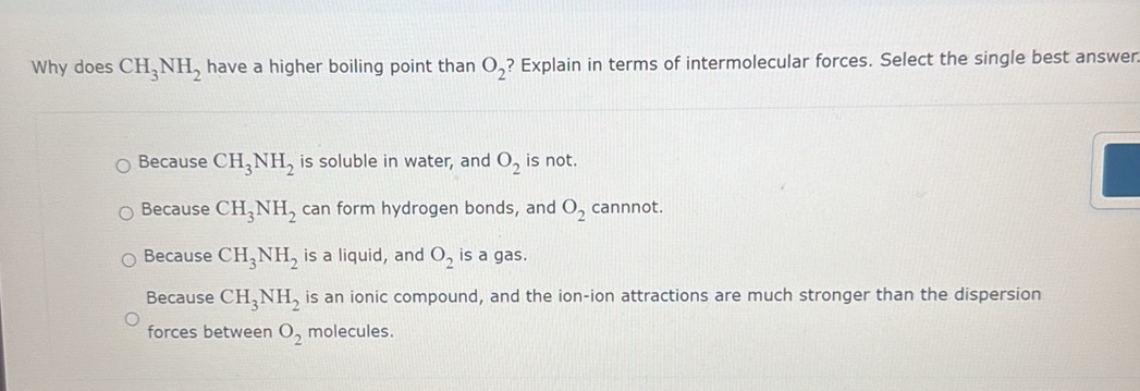 Why does $CH_3NH_2$ have a higher boiling | StudyX