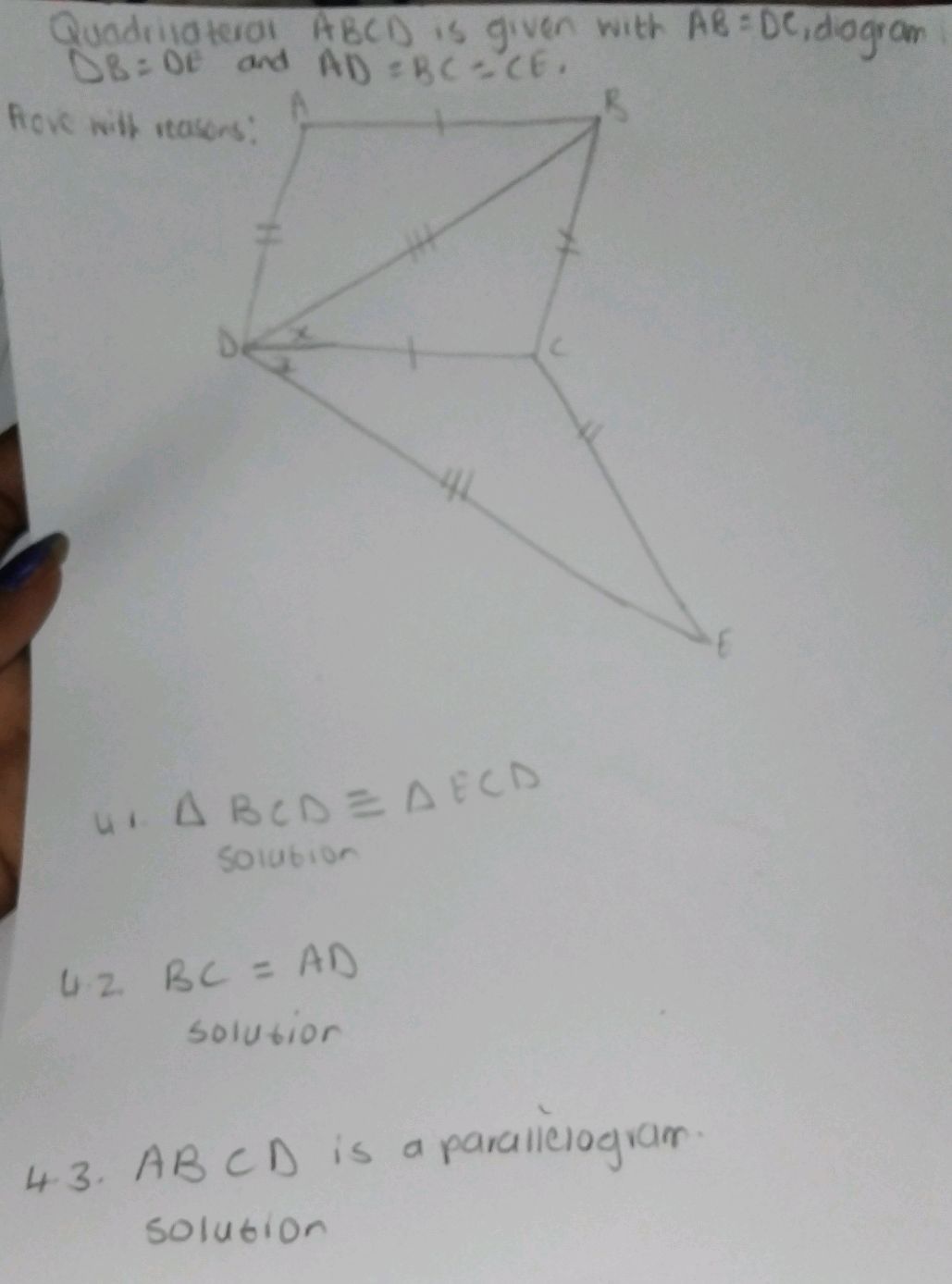 Quadrilateral ABCD is given with AB = DC, | StudyX
