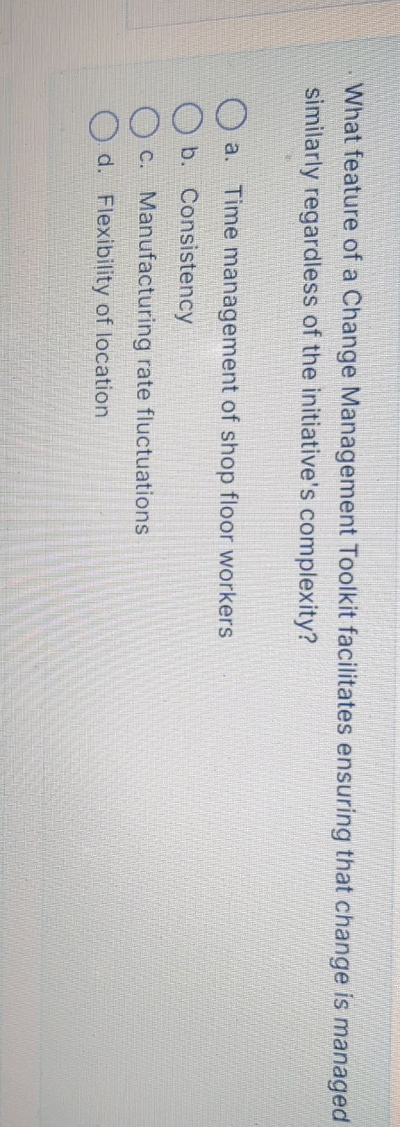 What feature of a Change Management Toolkit | StudyX