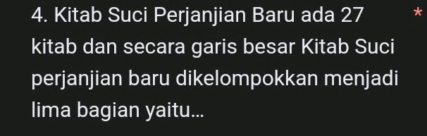 4. Kitab Suci Perjanjian Baru ada 27 kitab | StudyX