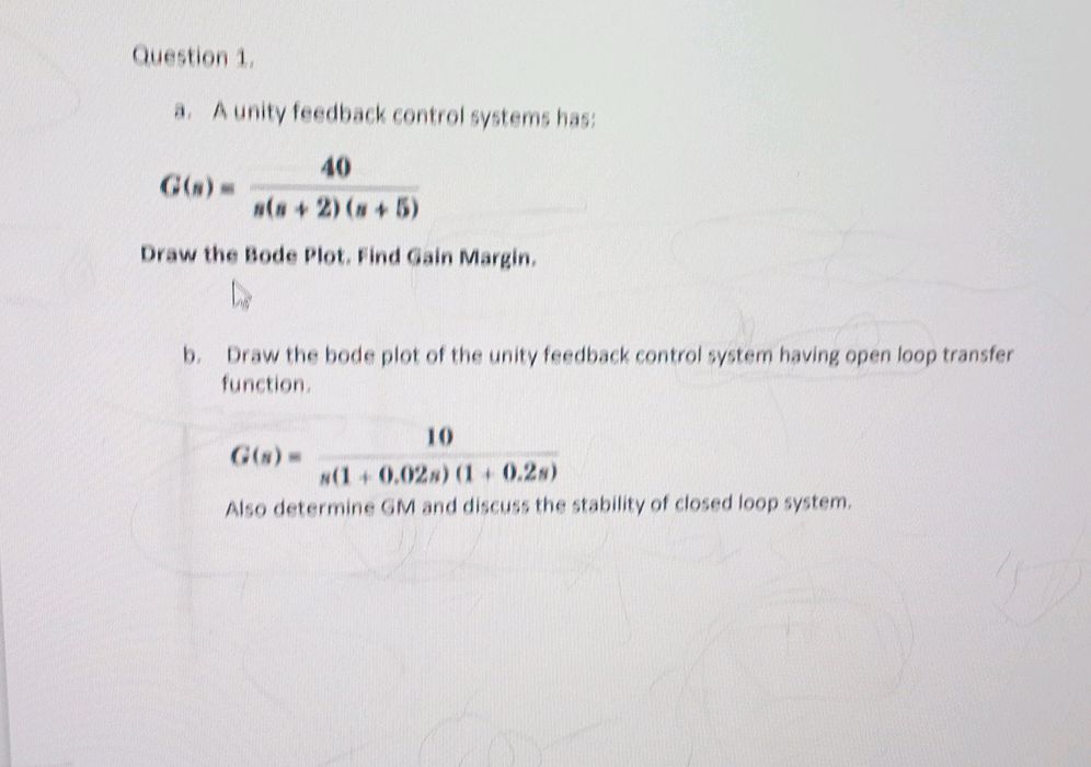 Question 1. a. A unity feedback control | StudyX