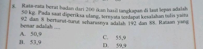 8. Rata-rata berat badan dari 200 ikan hasil | StudyX