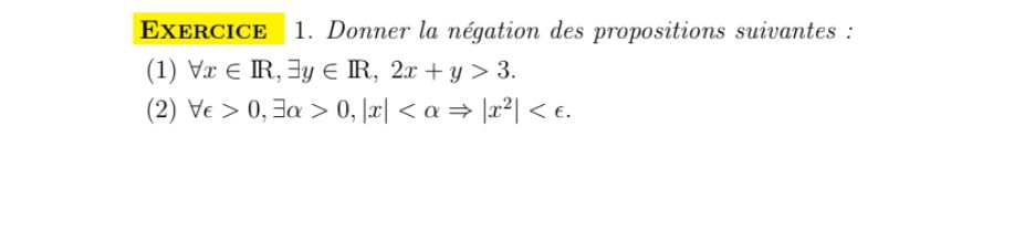 EXERCICE 1. Donner la négation des | StudyX