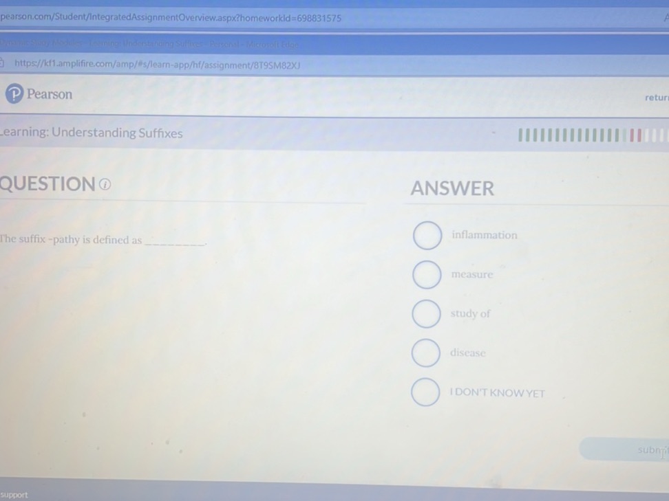 The suffix -pathy is defined as _____ | StudyX