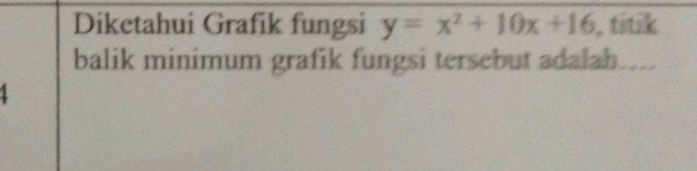 Diketahui Grafik fungsi $y = x^2 + 10x + | StudyX
