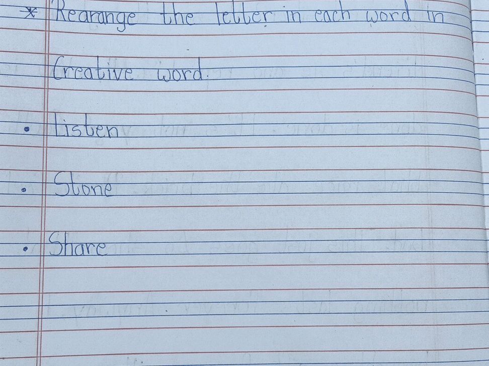 * Rearrange the letter in each word in * | StudyX