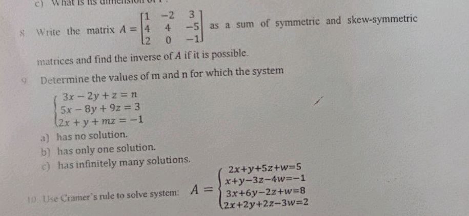 8. Write the matrix $A = 1 -2 3 \ 4 | StudyX