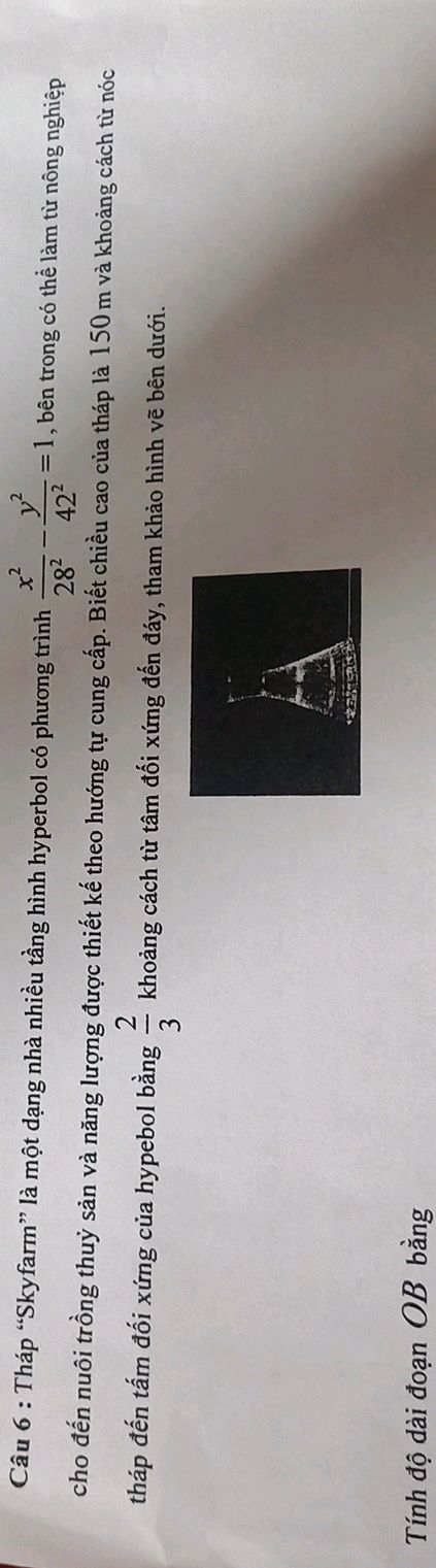 Câu 6 : Tháp “Skyfarm” là một dạng nhà nhiều | StudyX