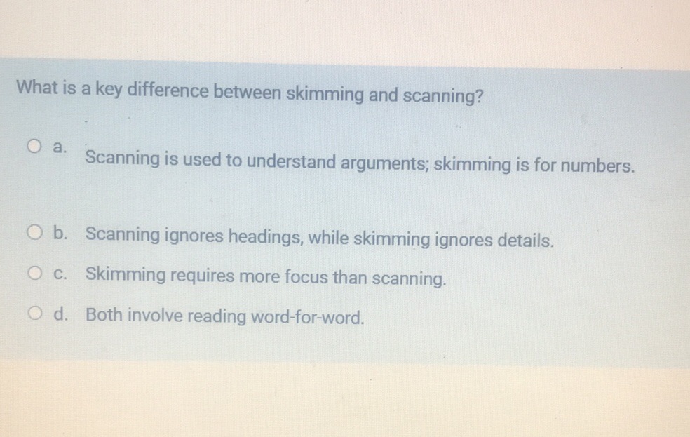 What is a key difference between skimming | StudyX