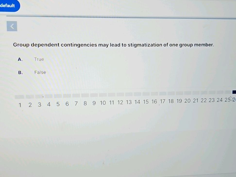 Group dependent contingencies may lead to | StudyX
