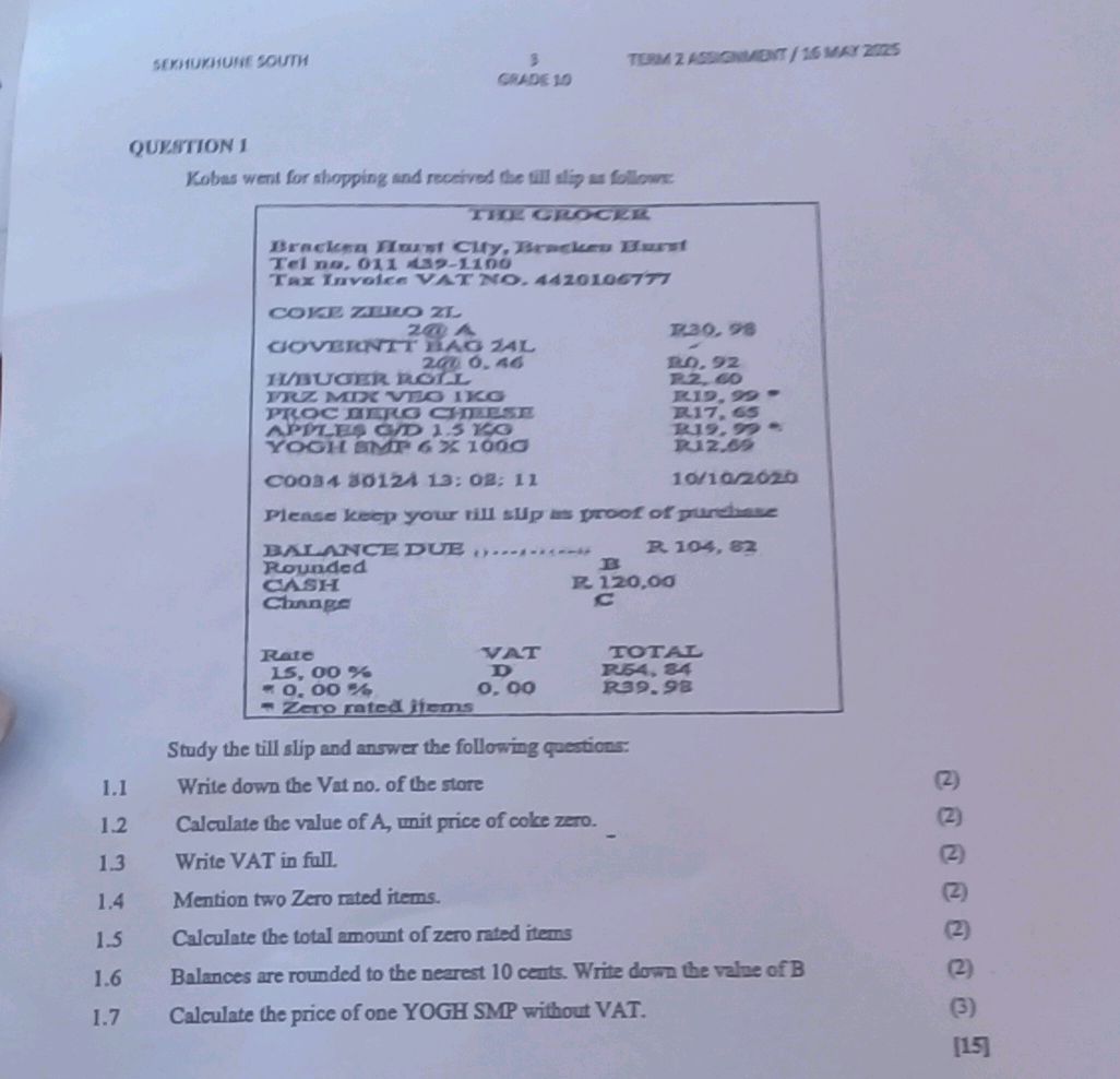Study the till slip and answer the following | StudyX