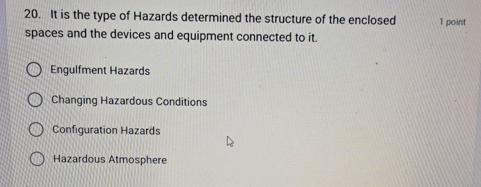 20. It is the type of Hazards determined the | StudyX