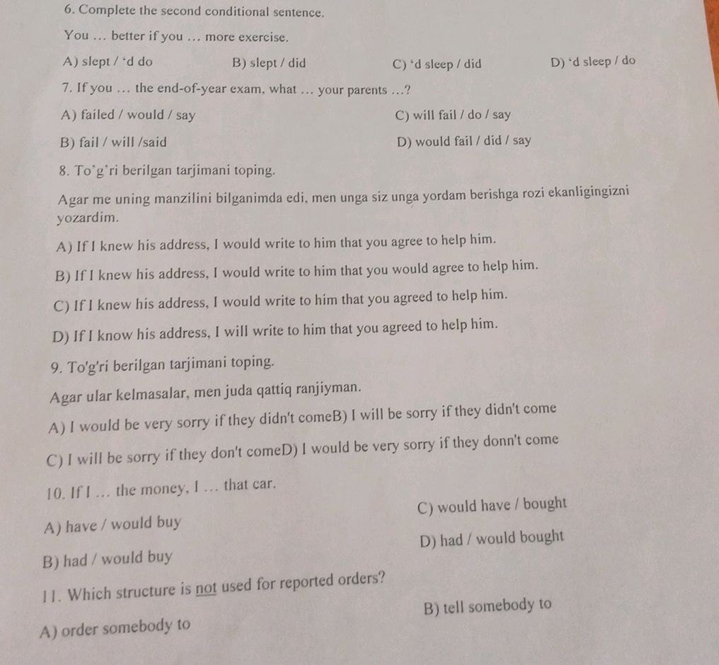 6. Complete the second conditional sentence. | StudyX