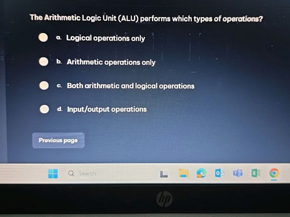 The Arithmetic Logic Unit (ALU) performs | StudyX