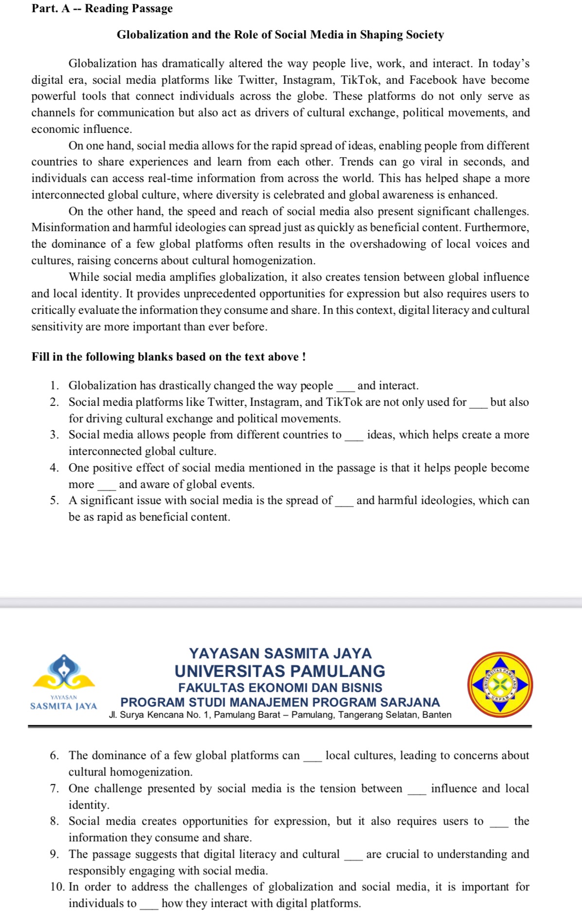 1. Globalization has drastically changed the | StudyX