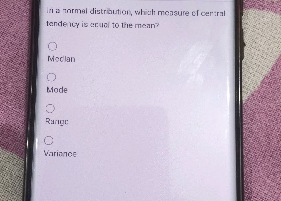 In a normal distribution, which measure of | StudyX