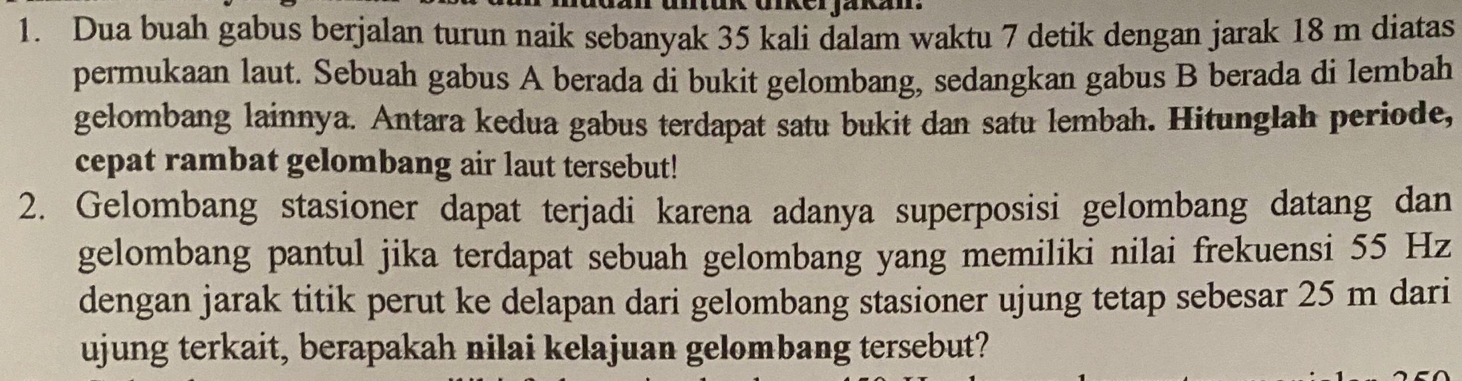 1. Dua buah gabus berjalan turun naik | StudyX