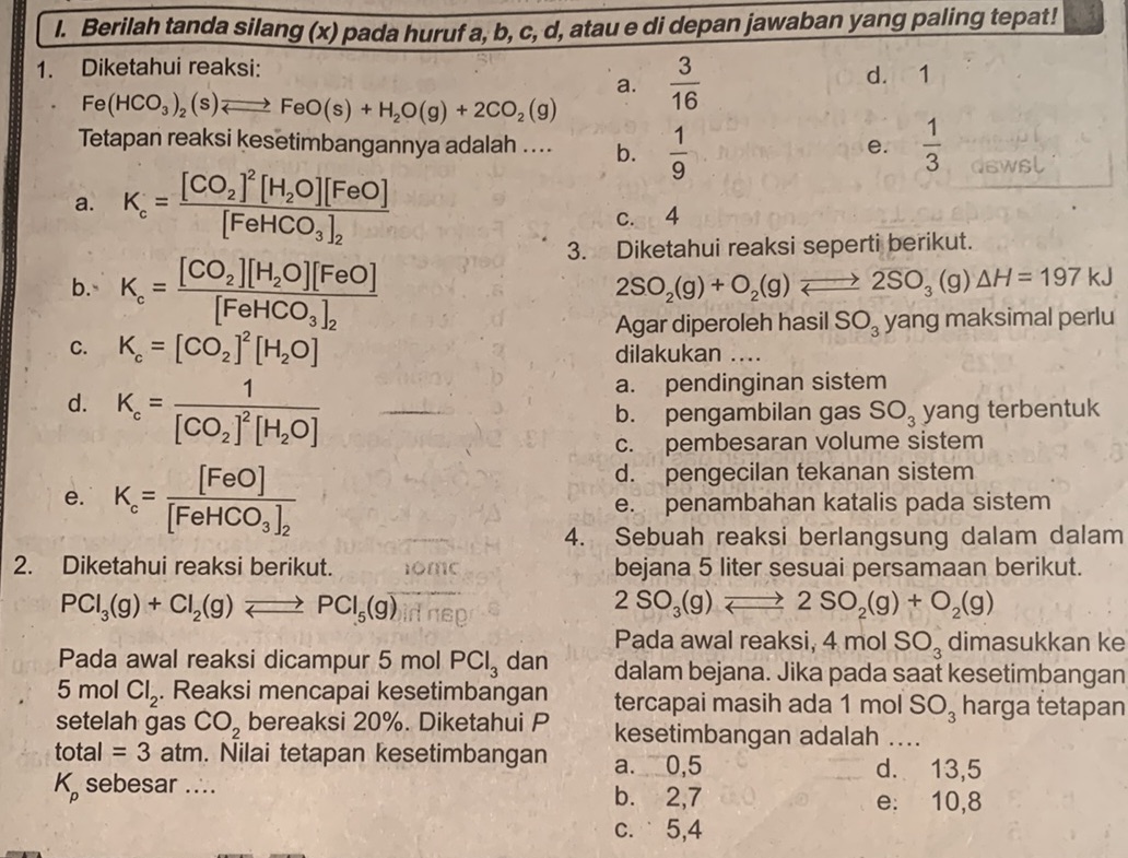 1. Diketahui reaksi: $Fe(HCO_3)_2(s) | StudyX