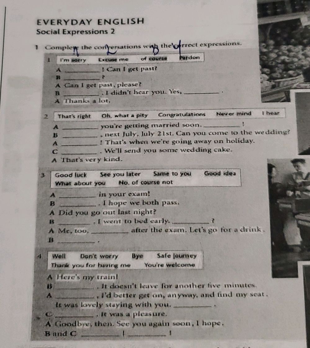 1 Complete the conversations with the | StudyX