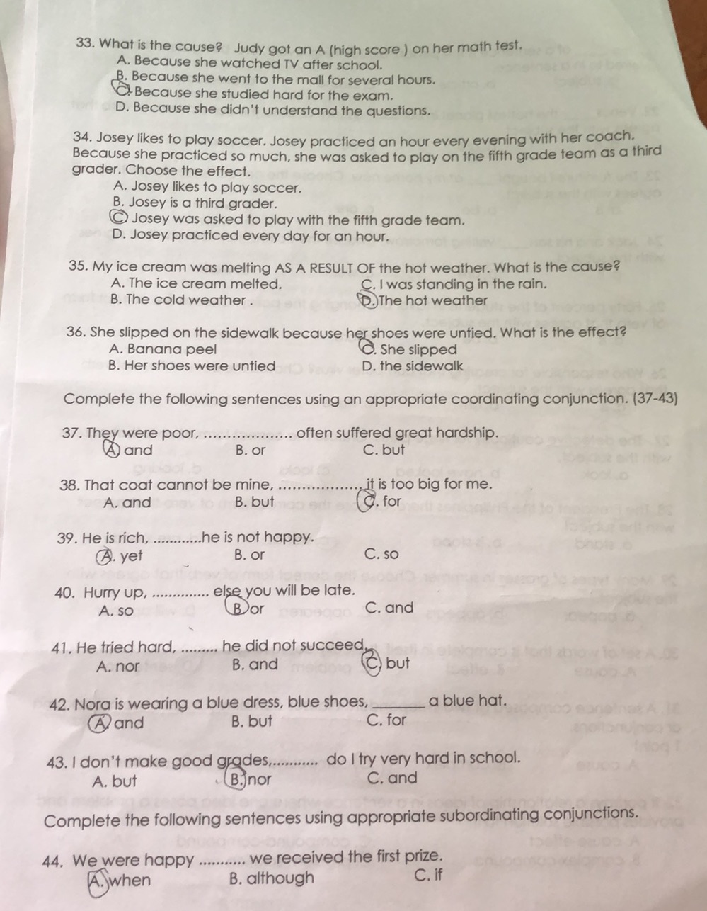 33. What is the cause? Judy got an A (high | StudyX