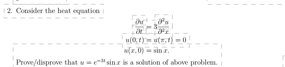 Consider the heat equation $ { u}{ t} = 3 | StudyX