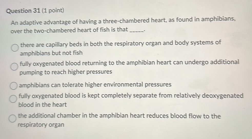 Question 31 (1 point) An adaptive advantage | StudyX