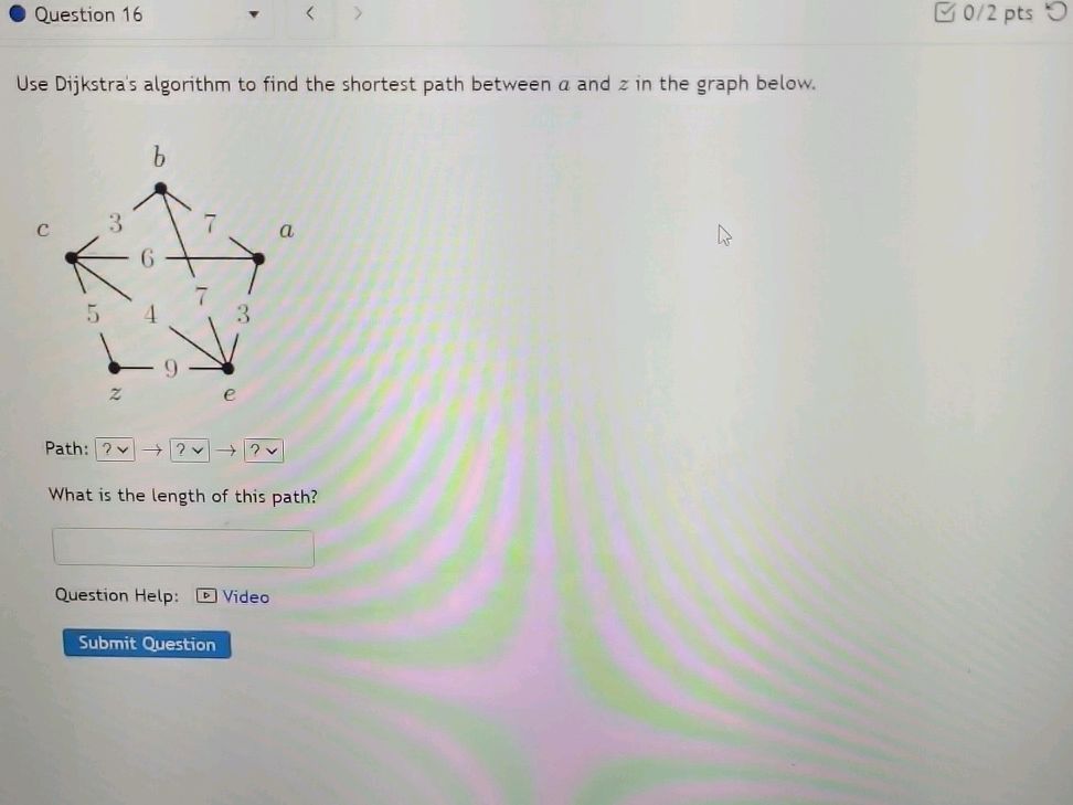 Use Dijkstra's algorithm to find the | StudyX