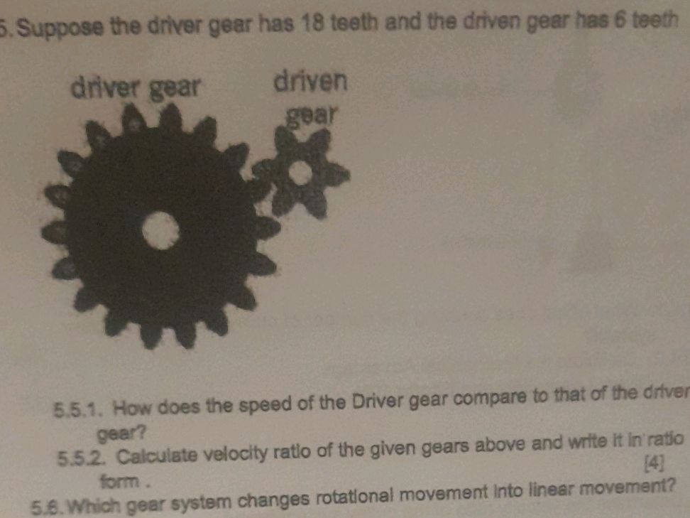 5. Suppose the driver gear has 18 teeth and | StudyX