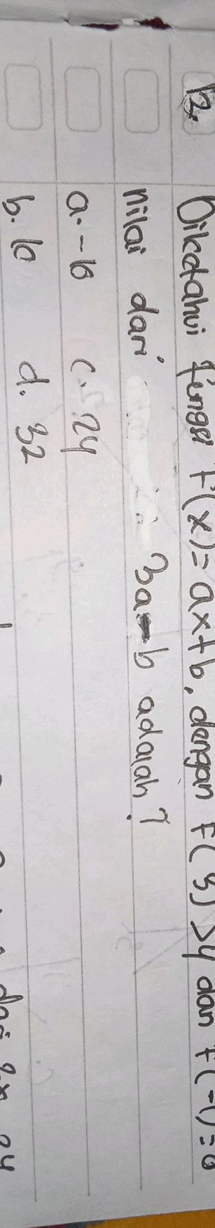 Diketahui fungsi f(x) = ax + b, dengan f(3) | StudyX
