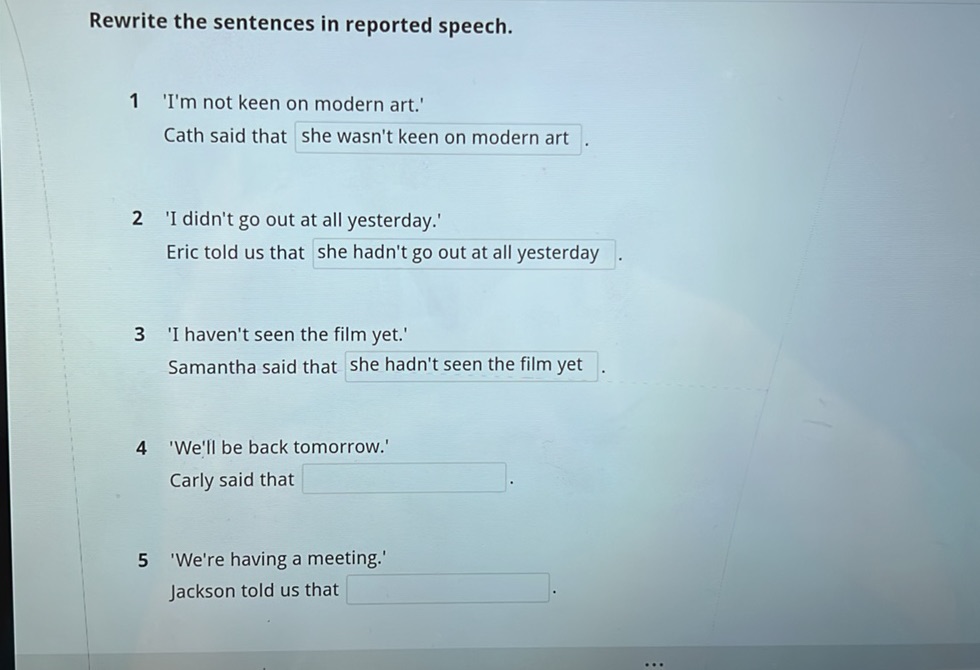 Rewrite the sentences in reported speech. 1 | StudyX