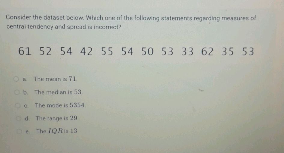 Consider the dataset below. Which one of the | StudyX