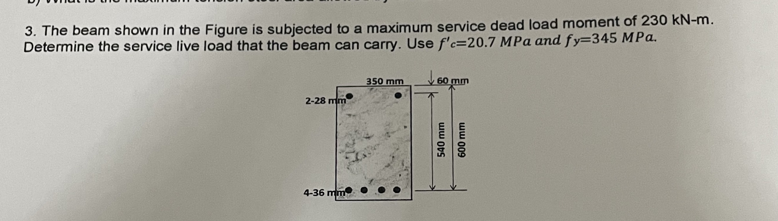 The beam shown in the Figure is subjected to
